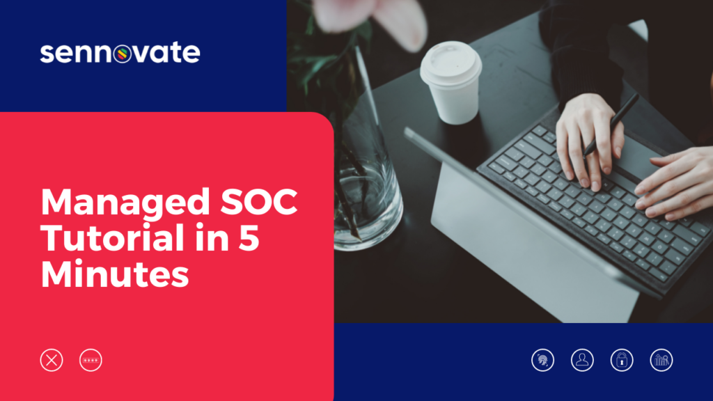 Managed SOC: What it is and what are its advantages.