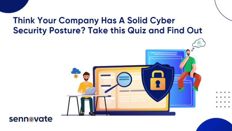 Cyber Security Posture Assessment: Sennovate